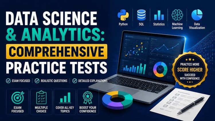 Data Science & Analytics: Comprehensive Practice Tests | FreeCourse.io